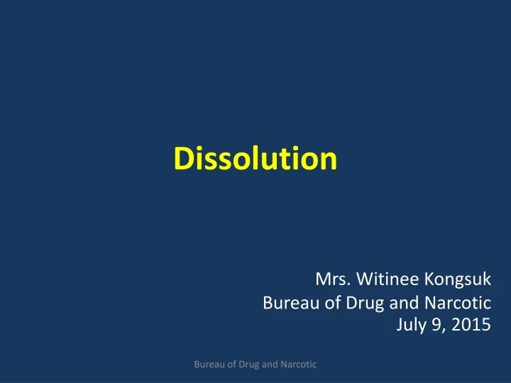 PPT - Dissolution PowerPoint Presentation, free download - ID:9639454
