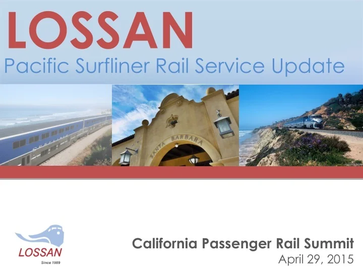 PPT - LOSSAN PowerPoint Presentation, free download - ID:9639632