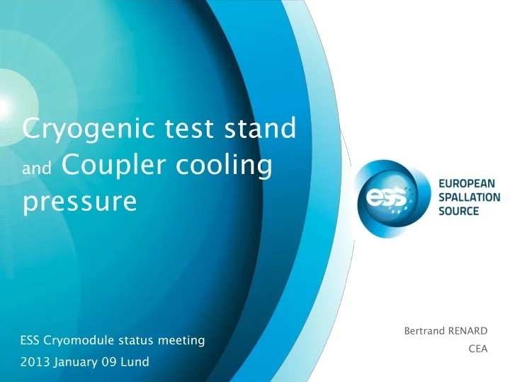 PPT - Cryogenic test stand and Coupler cooling pressure PowerPoint ...