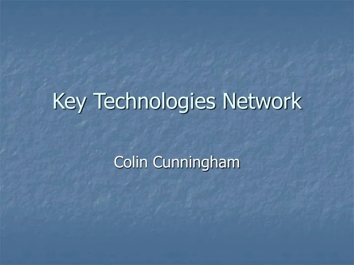 PPT - Key Technologies Network PowerPoint Presentation, free download ...