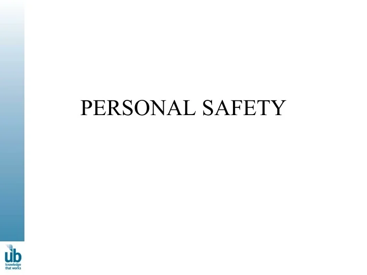 PPT - PERSONAL SAFETY PowerPoint Presentation, free download - ID:9640473