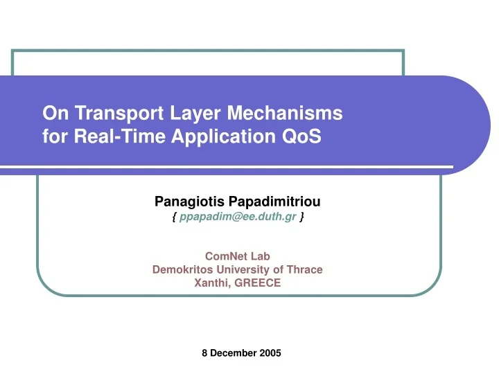 PPT - On Transport Layer Mechanisms for Real-Time Application QoS PowerPoint Presentation - ID ...