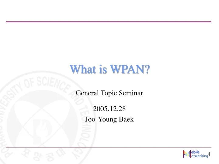PPT - What is WPAN? PowerPoint Presentation, free download - ID:9641858