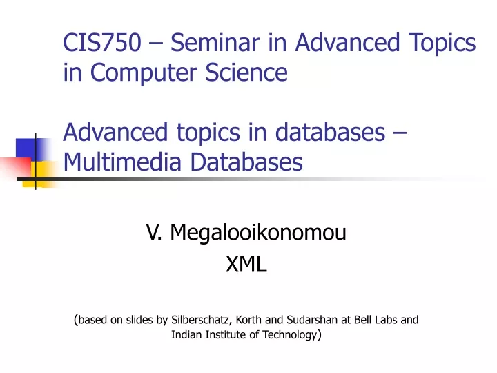 Ppt V Megalooikonomou Xml Powerpoint Presentation Free Download Id 9642001