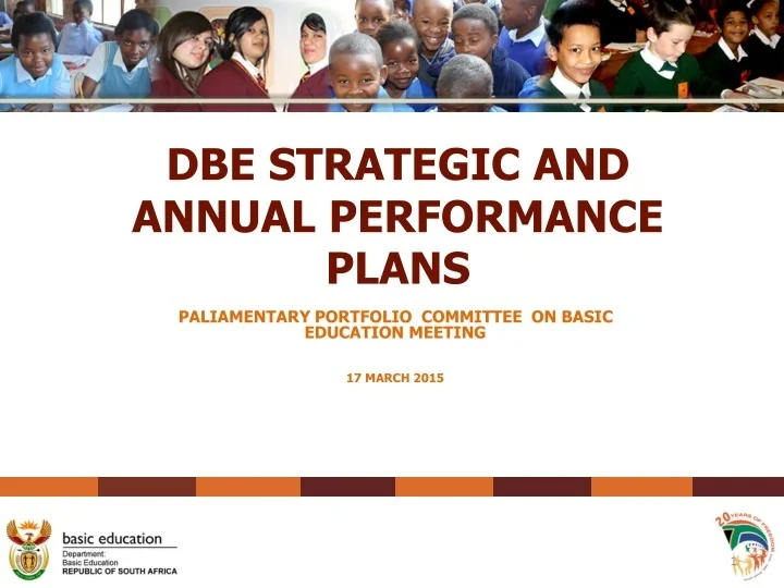 PPT - DBE STRATEGIC AND ANNUAL PERFORMANCE PLANS PowerPoint ...
