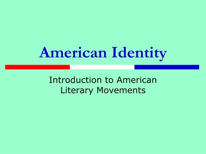 PPT - American Identity PowerPoint Presentation, free download - ID:9642791