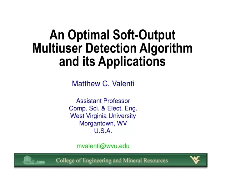 Ppt An Optimal Soft Output Multiuser Detection Algorithm And Its Applications Powerpoint
