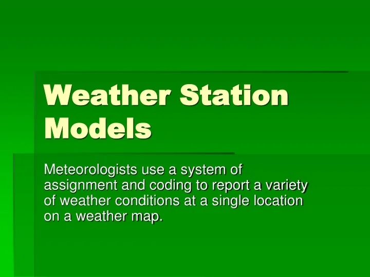 PPT - Weather Station Models PowerPoint Presentation, free download ...