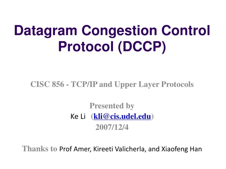 PPT - Datagram Congestion Control Protocol (DCCP) PowerPoint ...