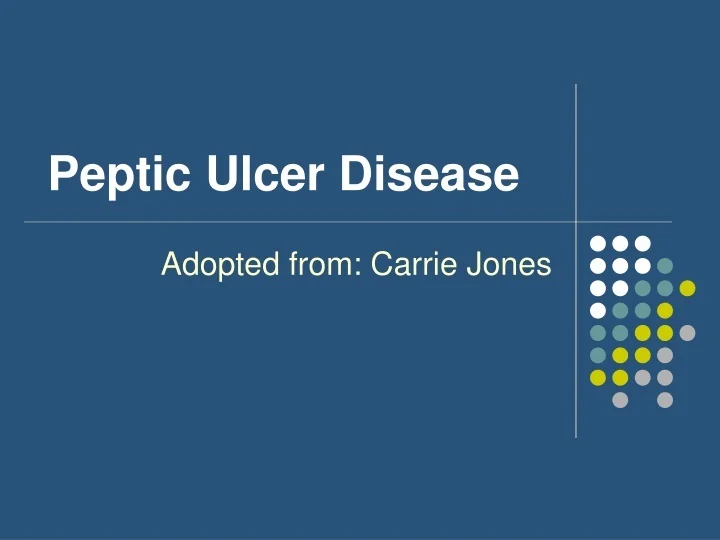PPT - Peptic Ulcer Disease PowerPoint Presentation, free download - ID ...
