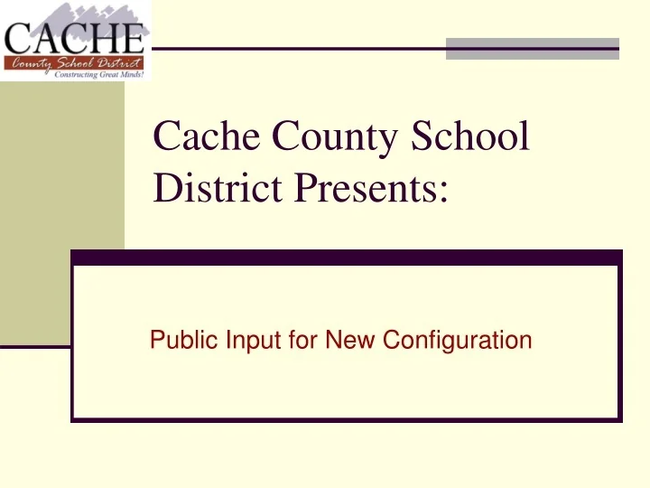 PPT - Cache County School District Presents: PowerPoint Presentation ...