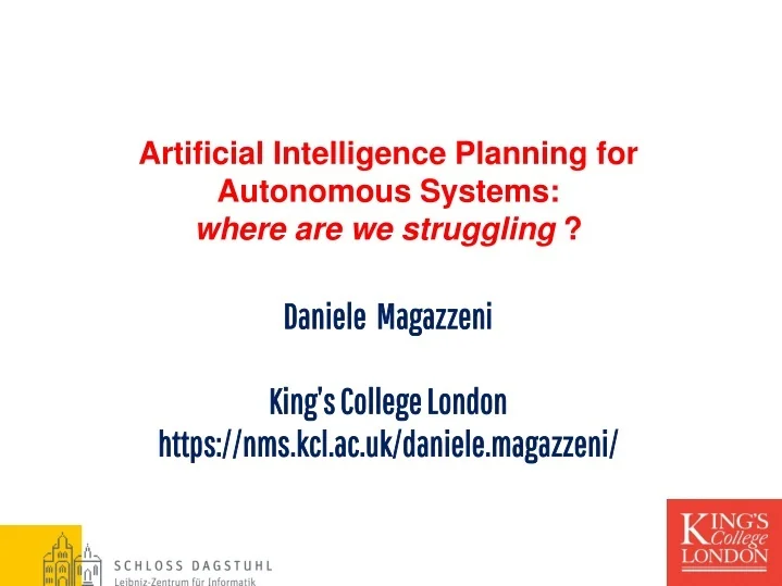 PPT - Artificial Intelligence Planning for Autonomous Systems: where ...