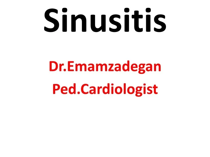 PPT - Sinusitis PowerPoint Presentation, free download - ID:9644403