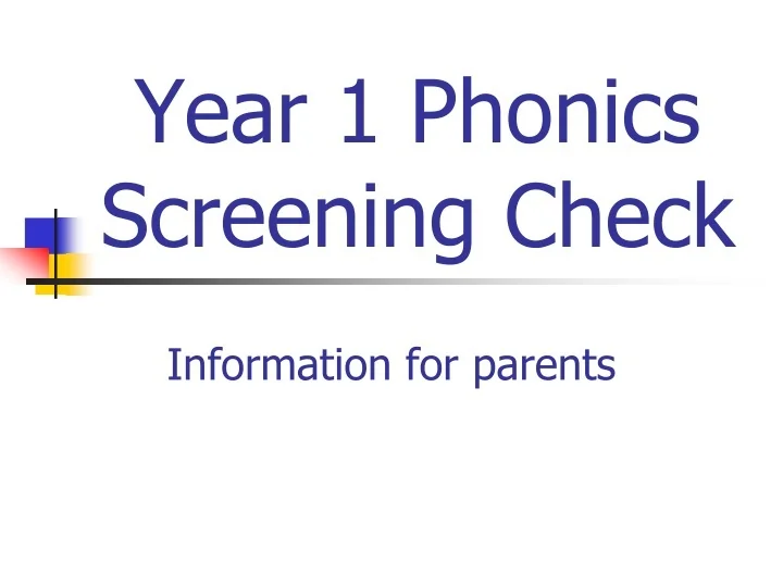 PPT - Year 1 Phonics Screening Check PowerPoint Presentation, free ...
