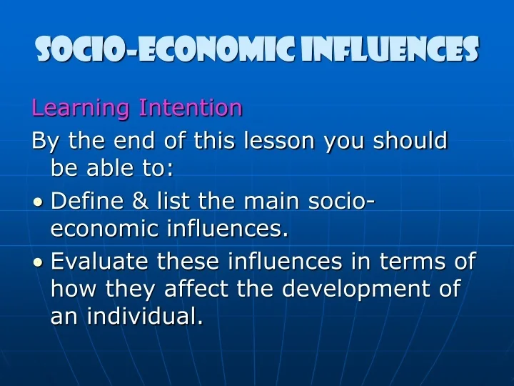 PPT - Socio-economic influences PowerPoint Presentation, free download ...