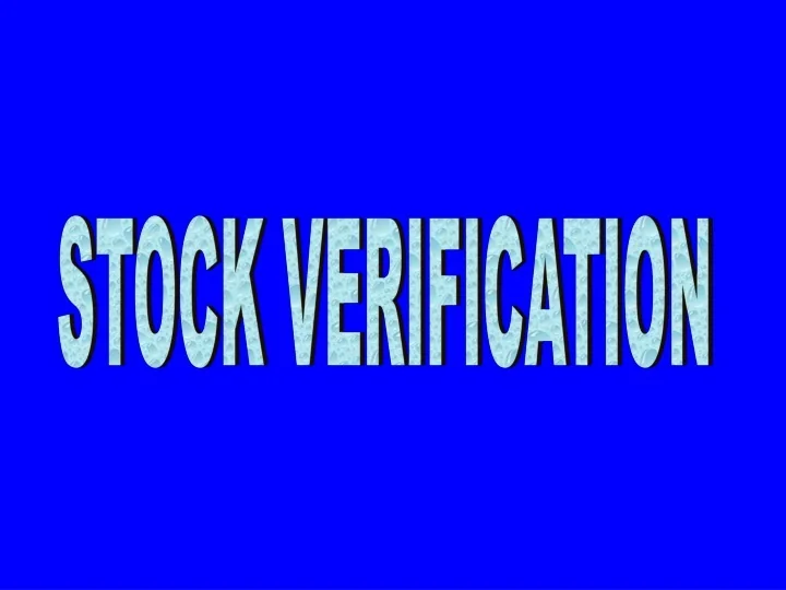 PPT - STOCK VERIFICATION PowerPoint Presentation, free download - ID ...