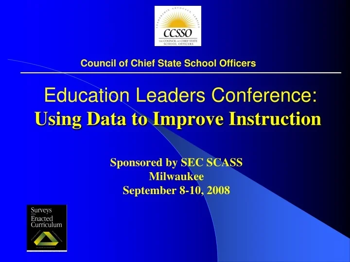 PPT - Education Leaders Conference: Using Data to Improve Instruction ...