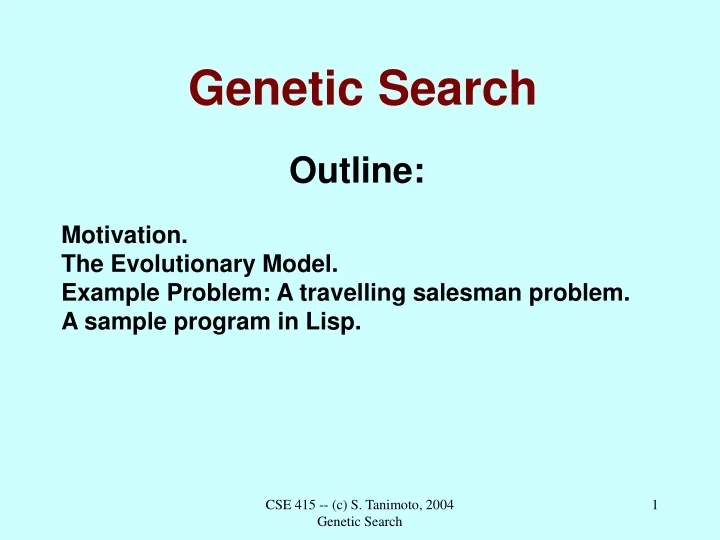 PPT - Genetic Search PowerPoint Presentation, free download - ID:9647387