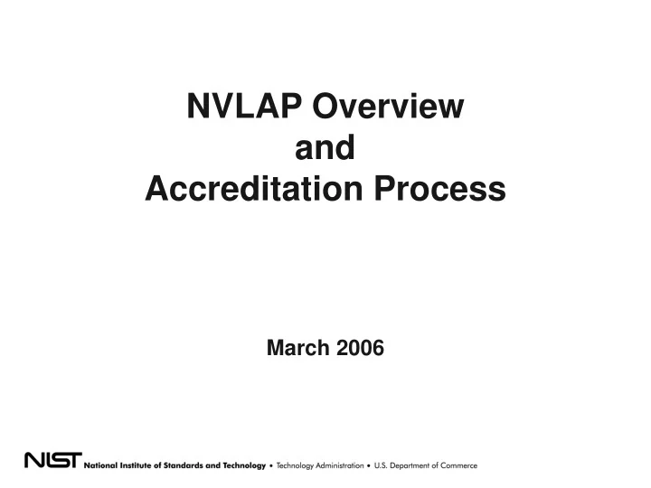 PPT - NVLAP Overview and Accreditation Process PowerPoint Presentation ...