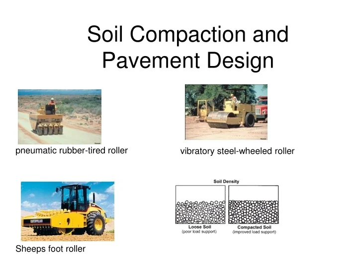 PPT - Soil Compaction and Pavement Design PowerPoint Presentation, free ...