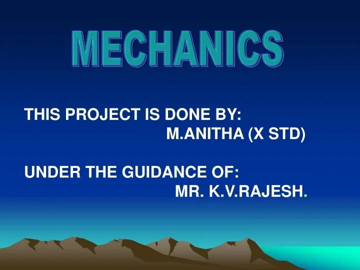 PPT - MECHANICS PowerPoint Presentation, free download - ID:9647844