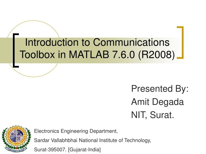 PPT - Introduction to Communications Toolbox in MATLAB 7.6.0 (R2008 ...