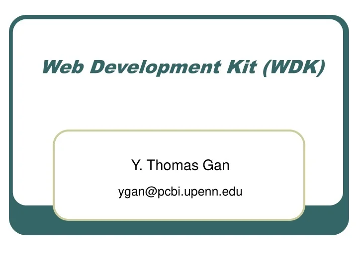 PPT - Web Development Kit (WDK) PowerPoint Presentation, free download ...