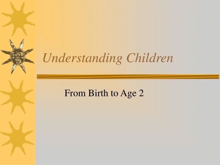 PPT - Understanding Children PowerPoint Presentation, free download ...