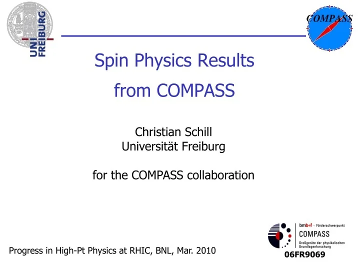 PPT - Spin Physics Results from COMPASS PowerPoint Presentation, free ...