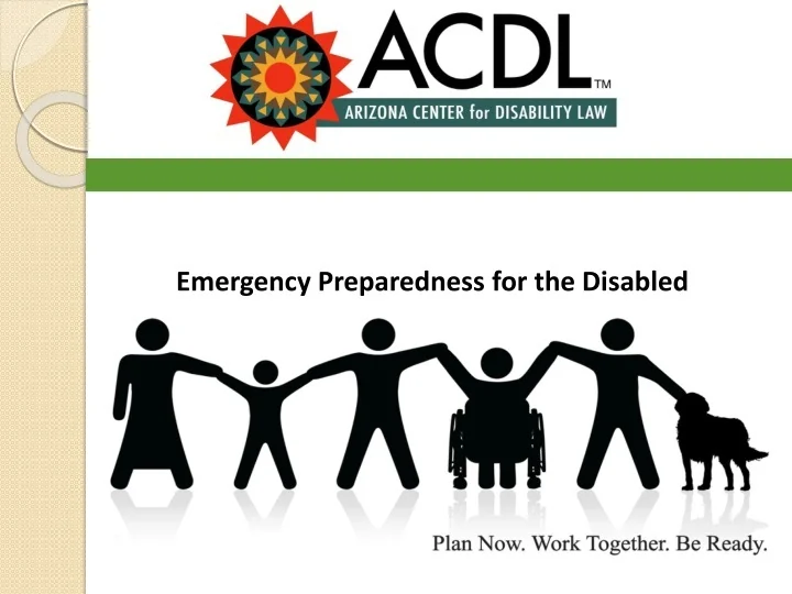PPT - Emergency Preparedness for the Disabled PowerPoint Presentation ...