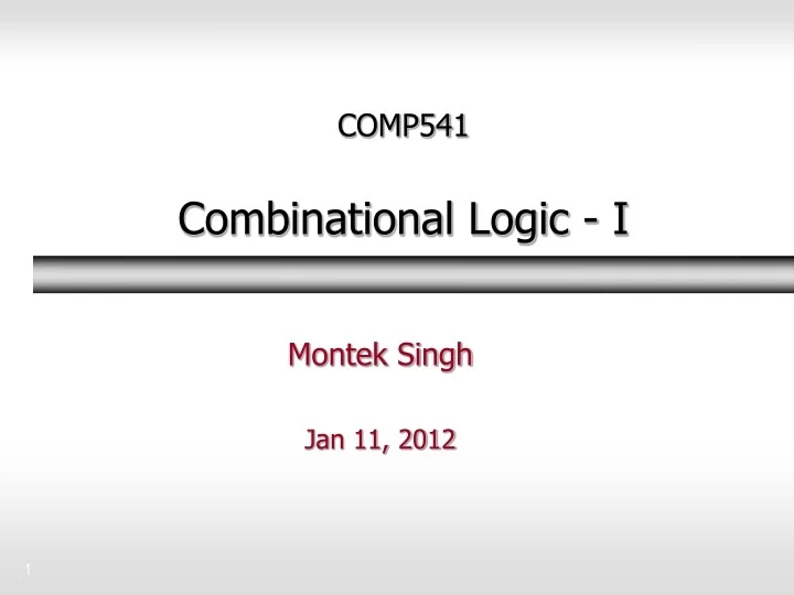 PPT - COMP541 Combinational Logic - I PowerPoint Presentation, free ...