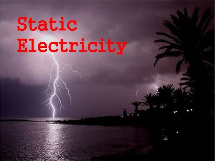 PPT - Static Electricity PowerPoint Presentation, free download - ID ...