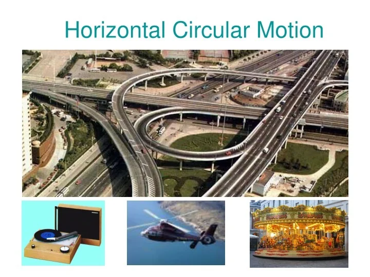 PPT - Horizontal Circular Motion PowerPoint Presentation, free download ...