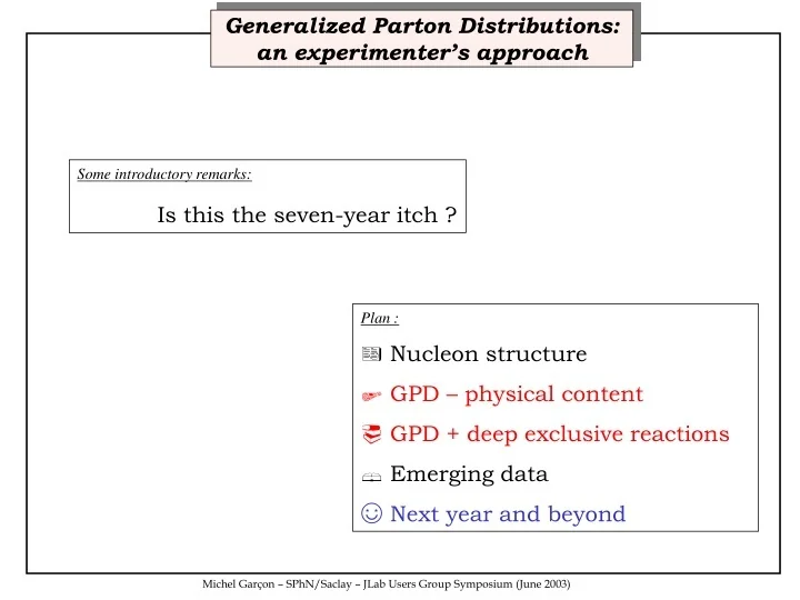 PPT - Generalized Parton Distributions: an experimenter’s approach ...