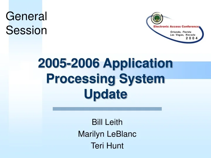 PPT - 2005-2006 Application Processing System Update PowerPoint ...