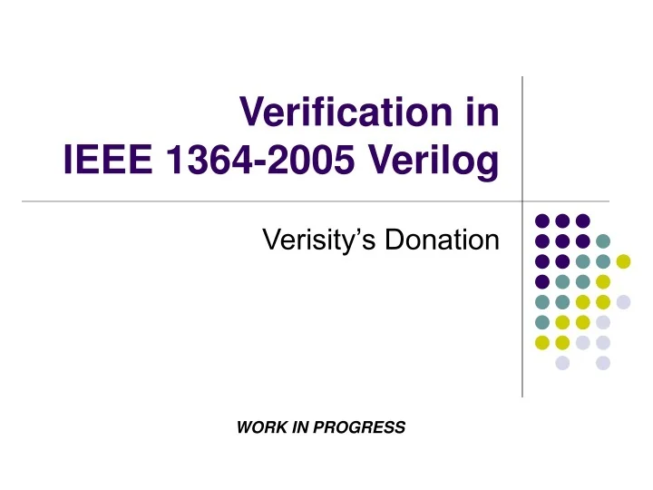 PPT - Verification in IEEE 1364-2005 Verilog PowerPoint Presentation, free download - ID:9653483