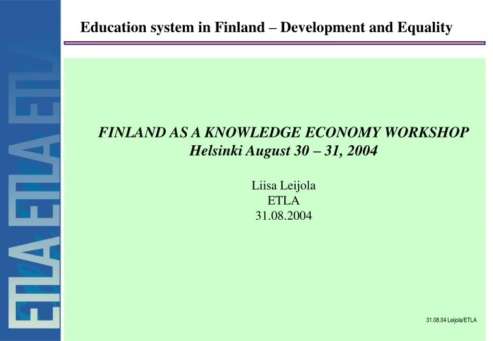 PPT - Education system in Finland – Development and Equality PowerPoint ...