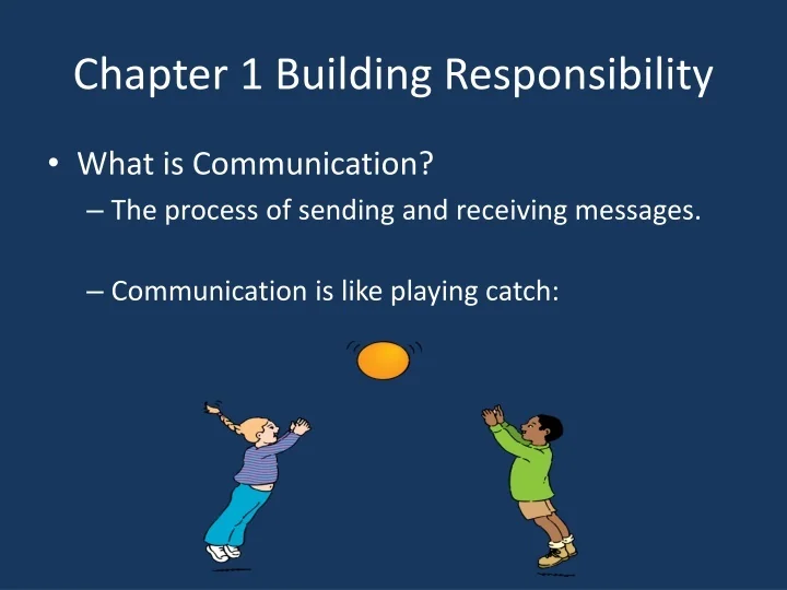 PPT - Chapter 1 Building Responsibility PowerPoint Presentation, free ...