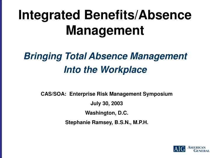 PPT - Integrated Benefits/Absence Management PowerPoint Presentation, free download - ID:9654287
