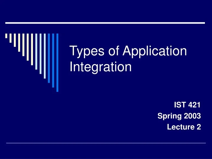 PPT - Types of Application Integration PowerPoint Presentation, free ...
