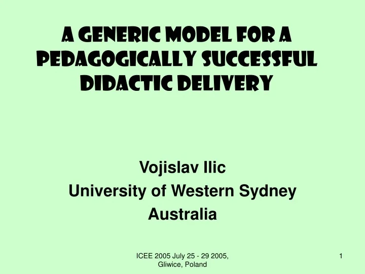 PPT - A GENERIC MODEL FOR A PEDAGOGICALLY SUCCESSFUL DIDACTIC DELIVERY ...