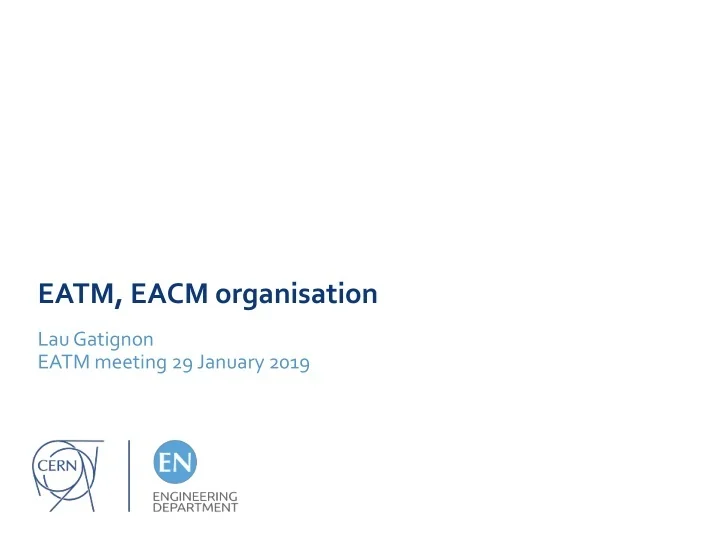 PPT - EATM, EACM organisation PowerPoint Presentation, free download ...