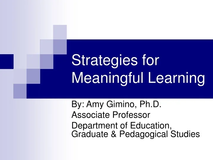 PPT - Strategies for Meaningful Learning PowerPoint Presentation, free ...