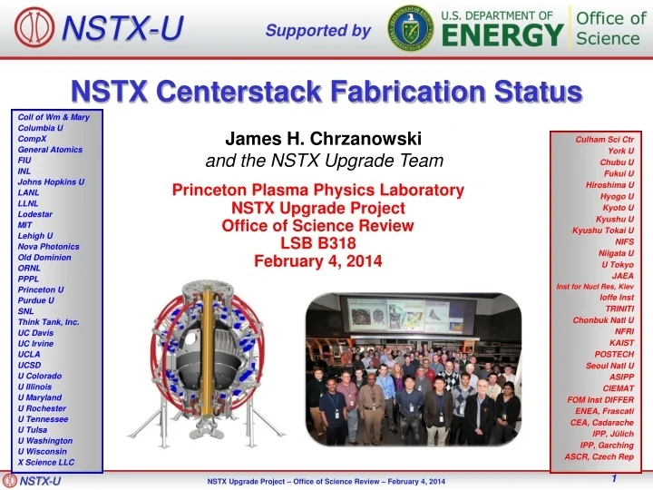 PPT - NSTX Centerstack Fabrication Status PowerPoint Presentation, free ...