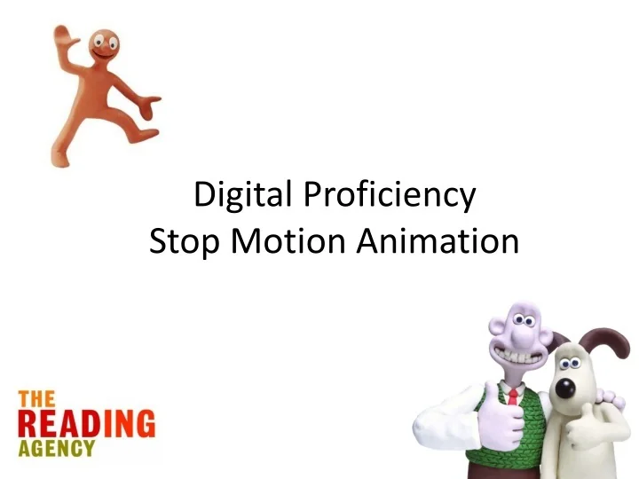 PPT - Digital Proficiency Stop Motion Animation PowerPoint Presentation ...