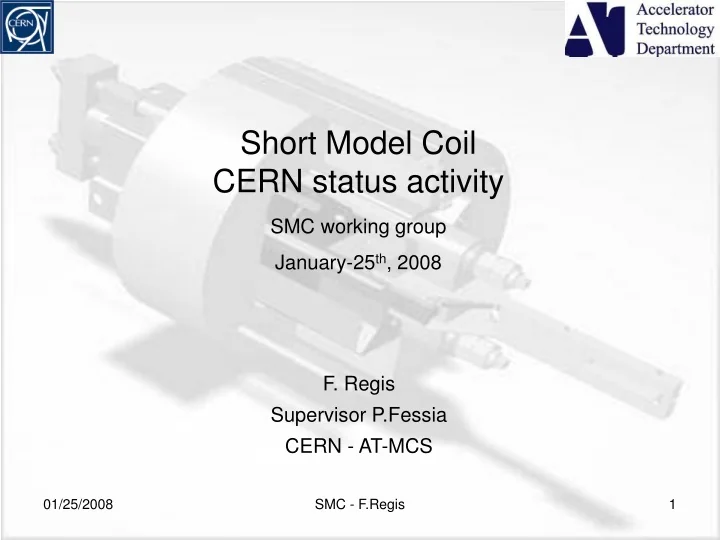 PPT - Short Model Coil CERN status activity PowerPoint Presentation ...
