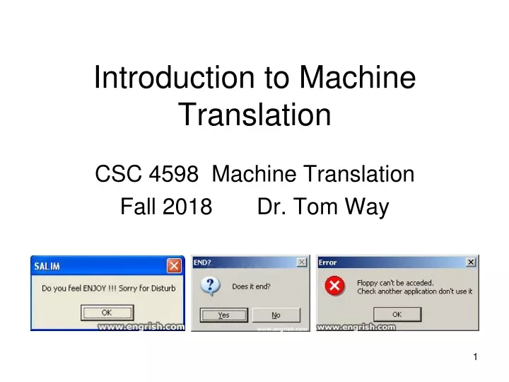 PPT - Introduction to Machine Translation PowerPoint Presentation, free ... PPT - Introduction to Machine Translation PowerPoint Presentation, free ...