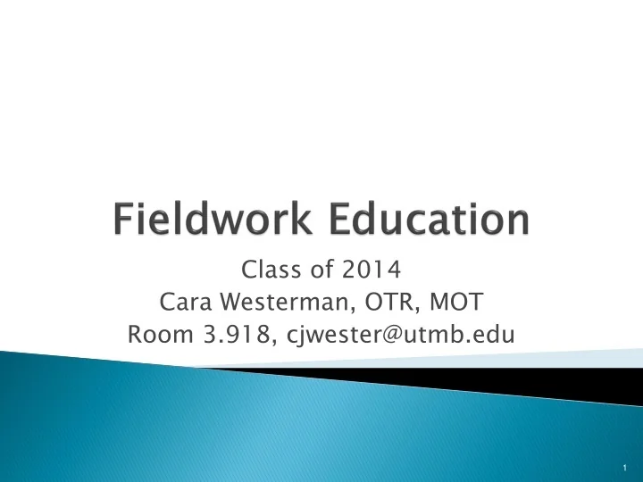 PPT - Fieldwork Education PowerPoint Presentation, free download - ID:9656979