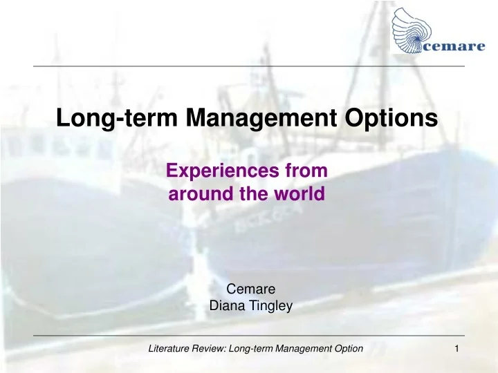 PPT - Long-term Management Options PowerPoint Presentation, free ...