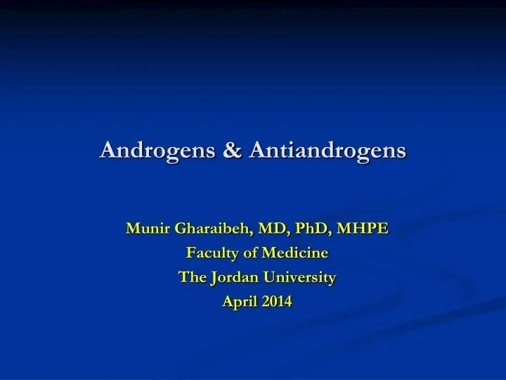 PPT - Androgens & Antiandrogens PowerPoint Presentation, free download ...